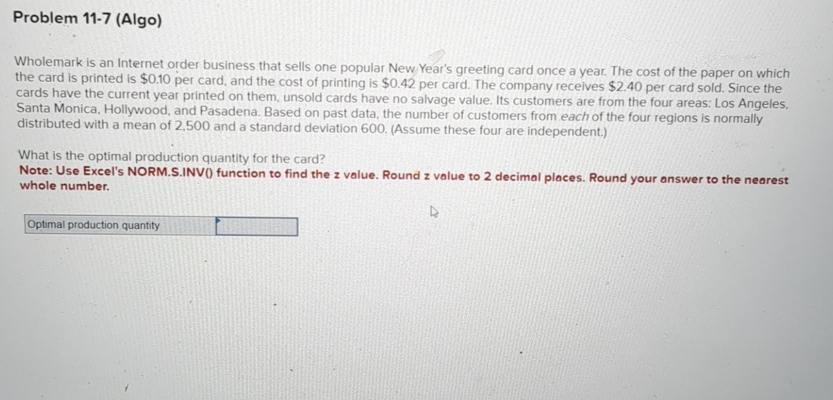 Solved Problem 11-7 (Algo)Wholemark is an Internet order | Chegg.com
