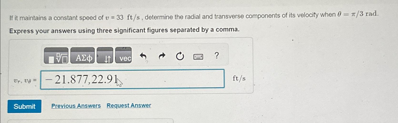 Solved If it maintains a constant speed of v=33fts, | Chegg.com