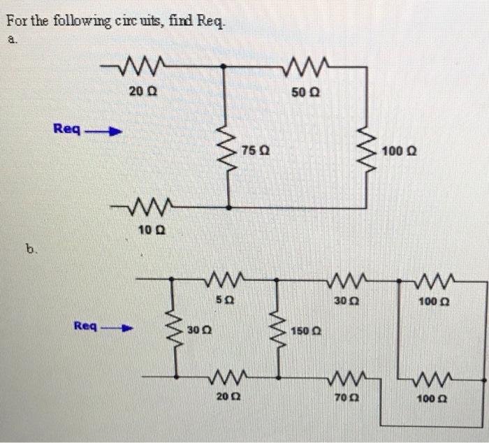 Solved For the following circuits, find Req. 200 500 Req 75 | Chegg.com