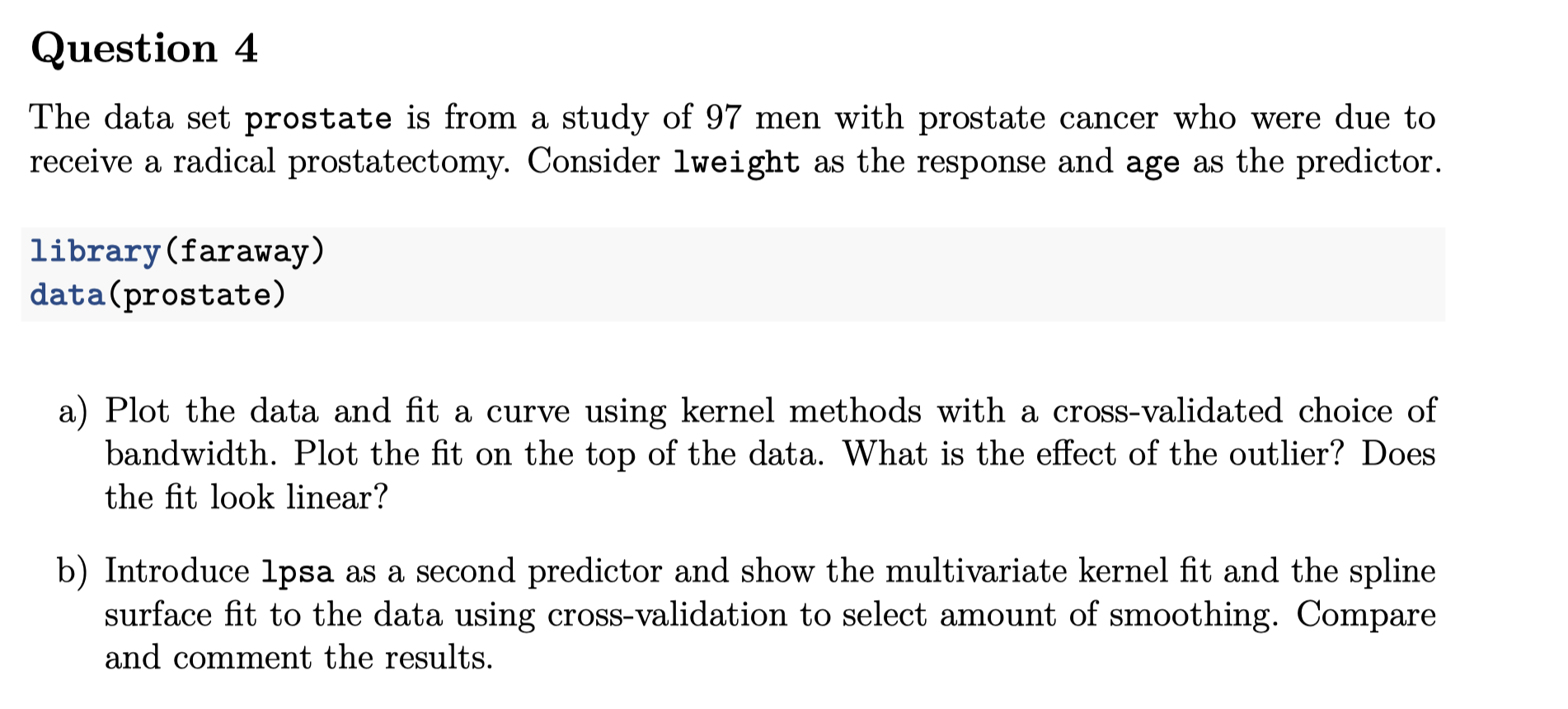 Solved Please answer this question using R code and kernel | Chegg.com