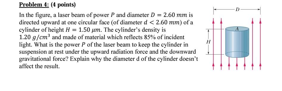 Solved Problem 4: (4 points) In the figure, a laser beam of | Chegg.com
