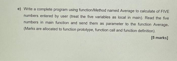 Solved E Write A Complete Program Using Functionmethod
