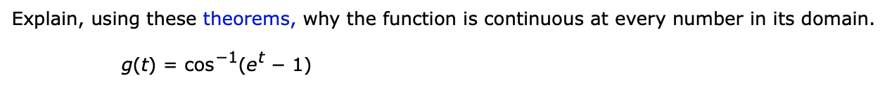 Solved Explain, using these theorems, why the function is | Chegg.com
