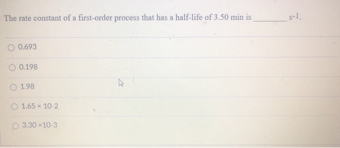 Solved The rate constant of a first-order process that has a | Chegg.com