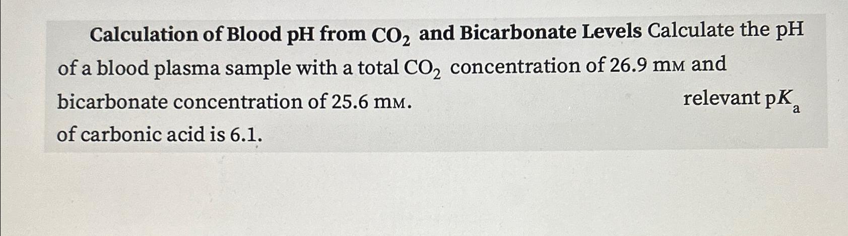 Solved Calculation of Bl\\\\infty dpH from CO_(2) and | Chegg.com