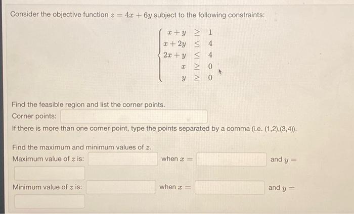 Solved Consider The Objective Function Z 4x 6y Subject To