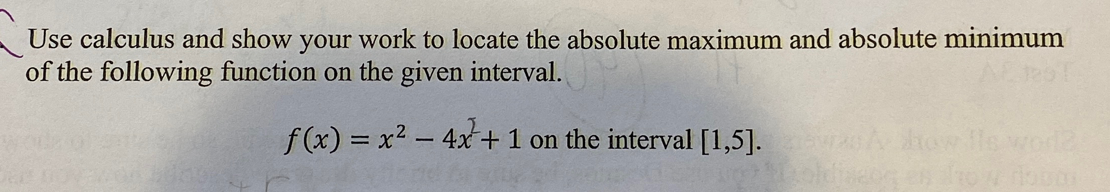 Solved Use calculus and show your work to locate the | Chegg.com