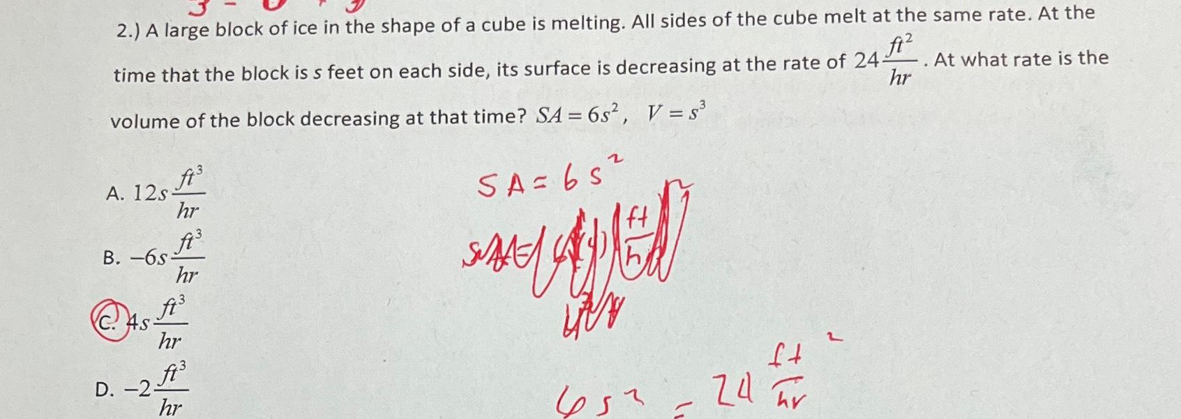 Solved 2.) ﻿A large block of ice in the shape of a cube is | Chegg.com