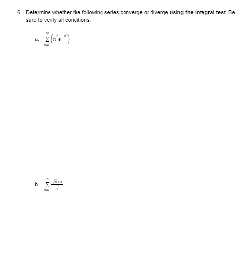 Solved Determine whether the following series converge or | Chegg.com