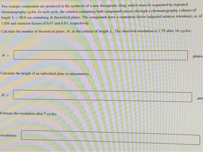 Solved Two isotopic compounds are produced in the synthesis | Chegg.com