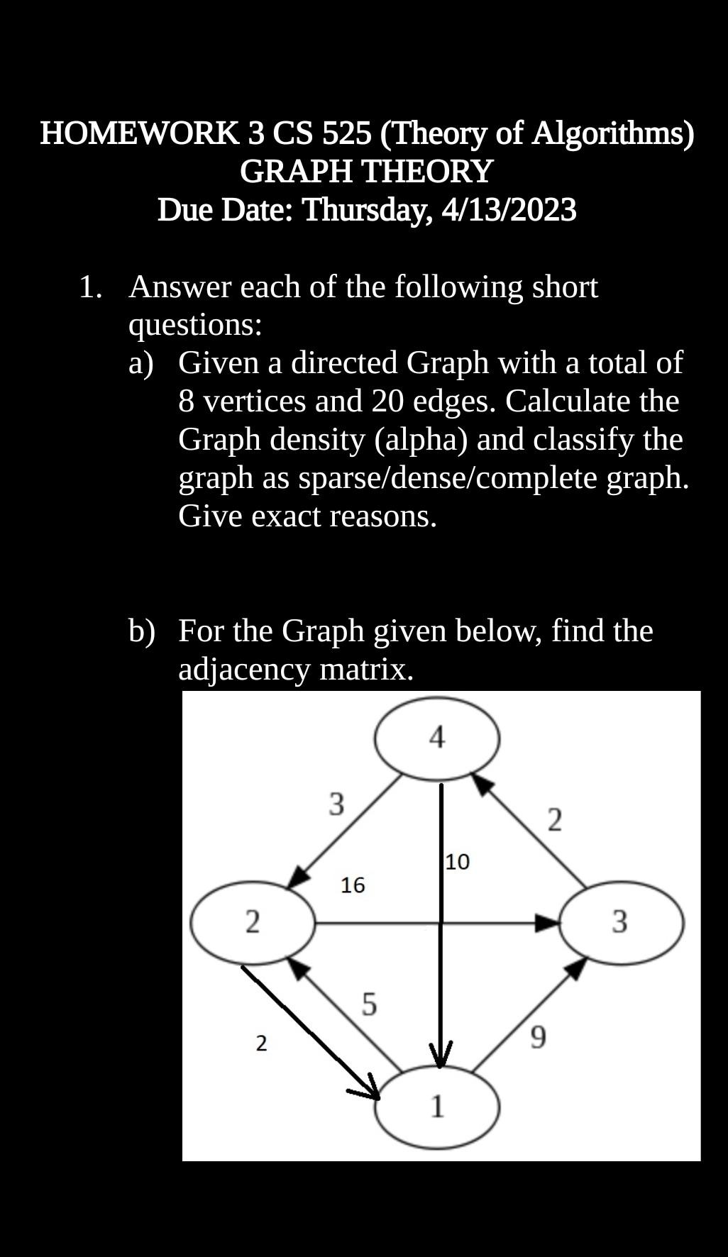 HOMEWORK 3 CS 525 (Theory of Algorithms) GRAPH THEORY | Chegg.com