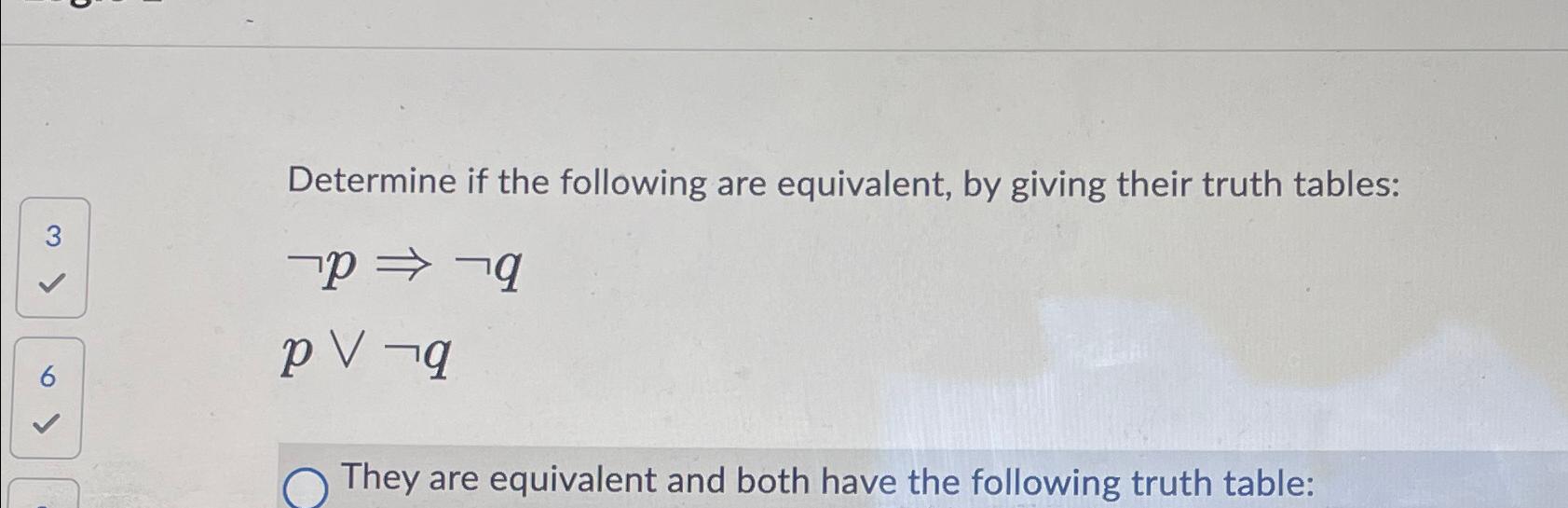 Solved Determine if the following are equivalent, by giving | Chegg.com