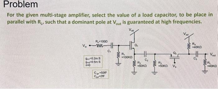 For the given multi-stage amplifier, select the value | Chegg.com