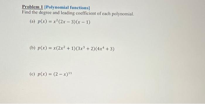 Solved Problem I [Polynomial functions] Find the degree and | Chegg.com