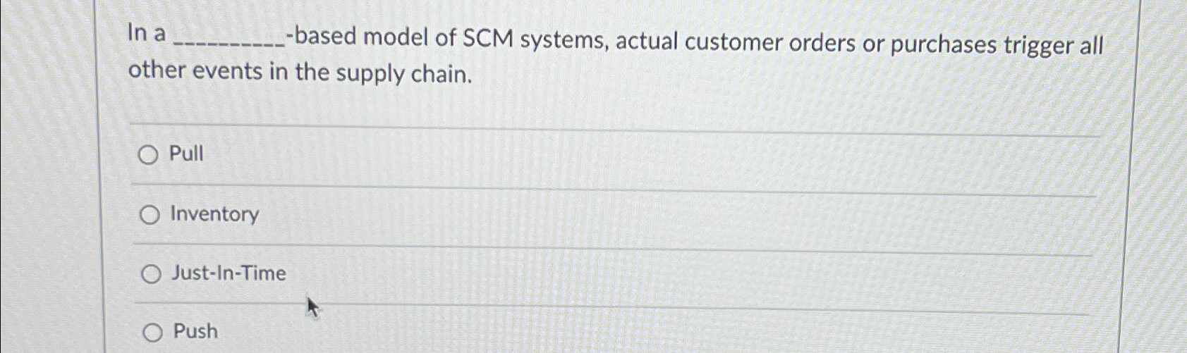 Solved In a -based model of SCM systems, actual customer | Chegg.com