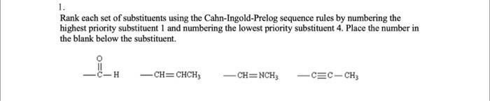 [Solved]: Rank each set of substituents using the Cahn-Ingo