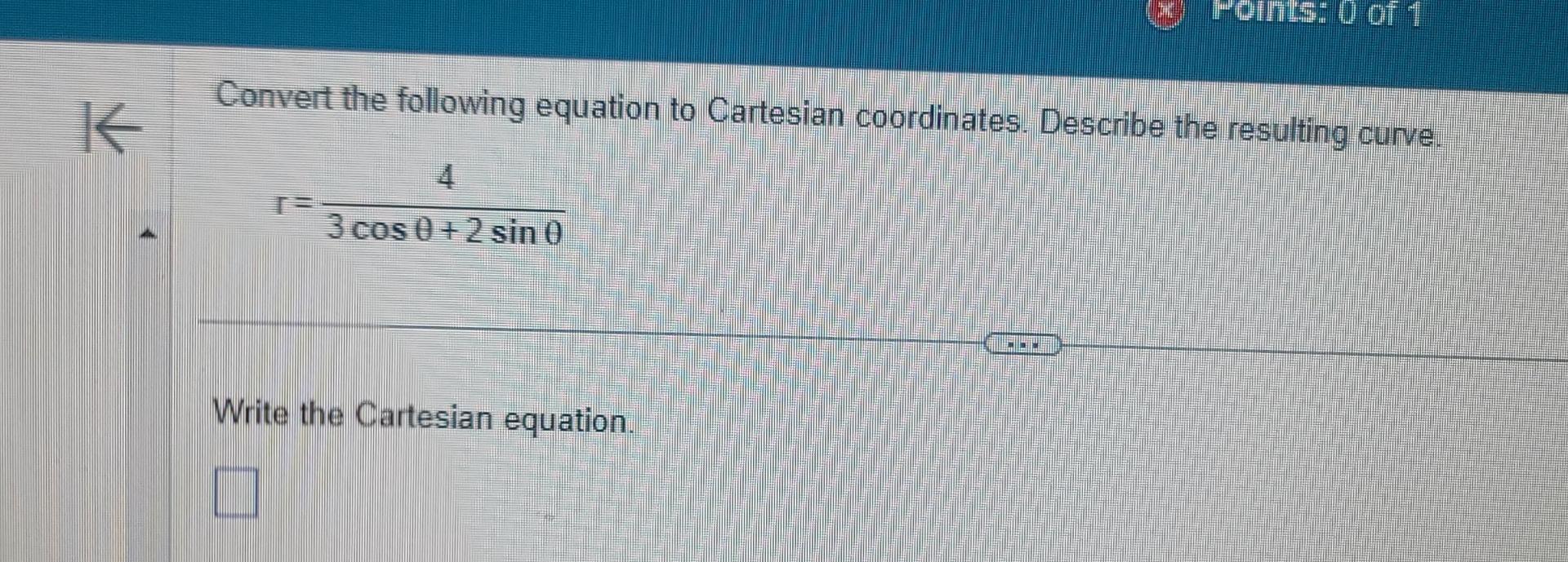 Solved Convert the following equation to Cartesian | Chegg.com