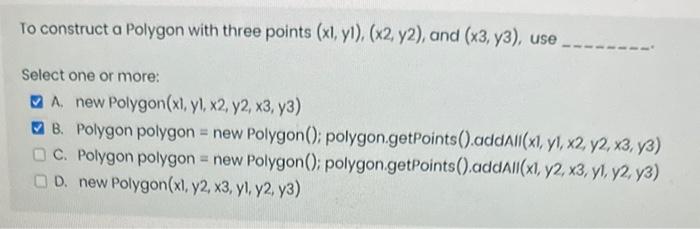 Solved To construct a Polygon with three points | Chegg.com