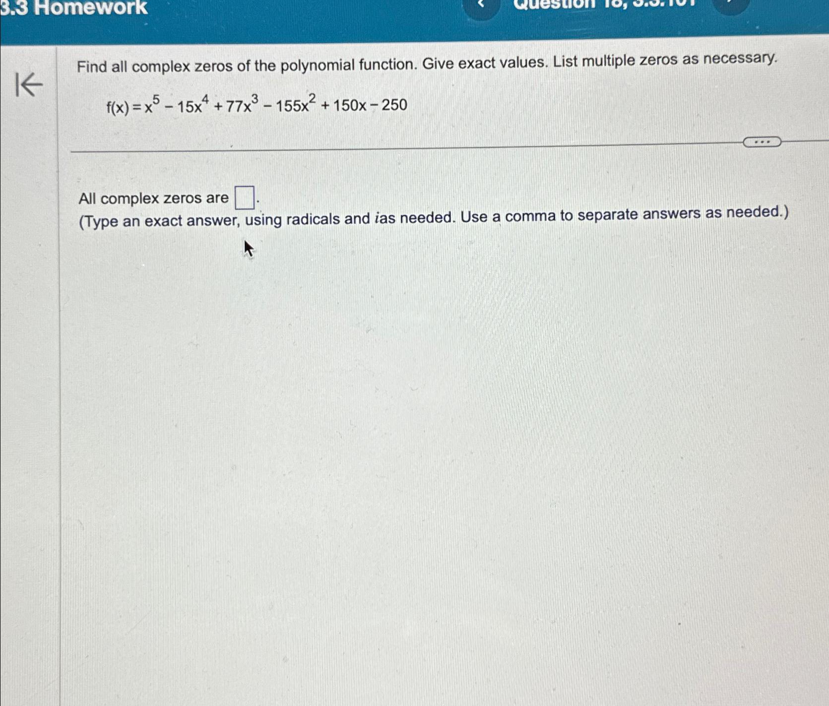 Solved Find all complex zeros of the polynomial function. | Chegg.com