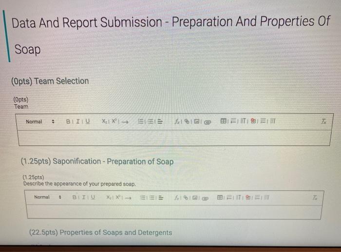 Lab 8 Preparation and Properties of Soap Team | Chegg.com