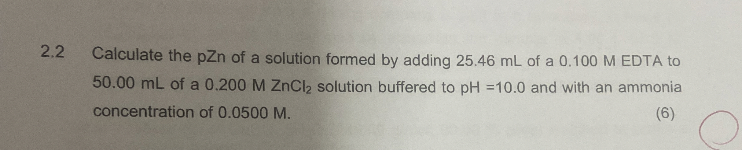 Solved 2.2 ﻿Calculate the pZn of a solution formed by adding | Chegg.com