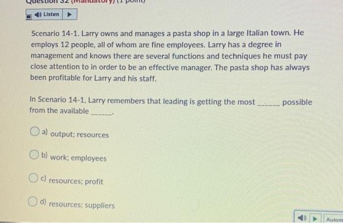 Solved Listen Scenario 14-1. Larry owns and manages a pasta | Chegg.com Solved Listen Scenario 14-1. Larry owns and manages a pasta | Chegg.com