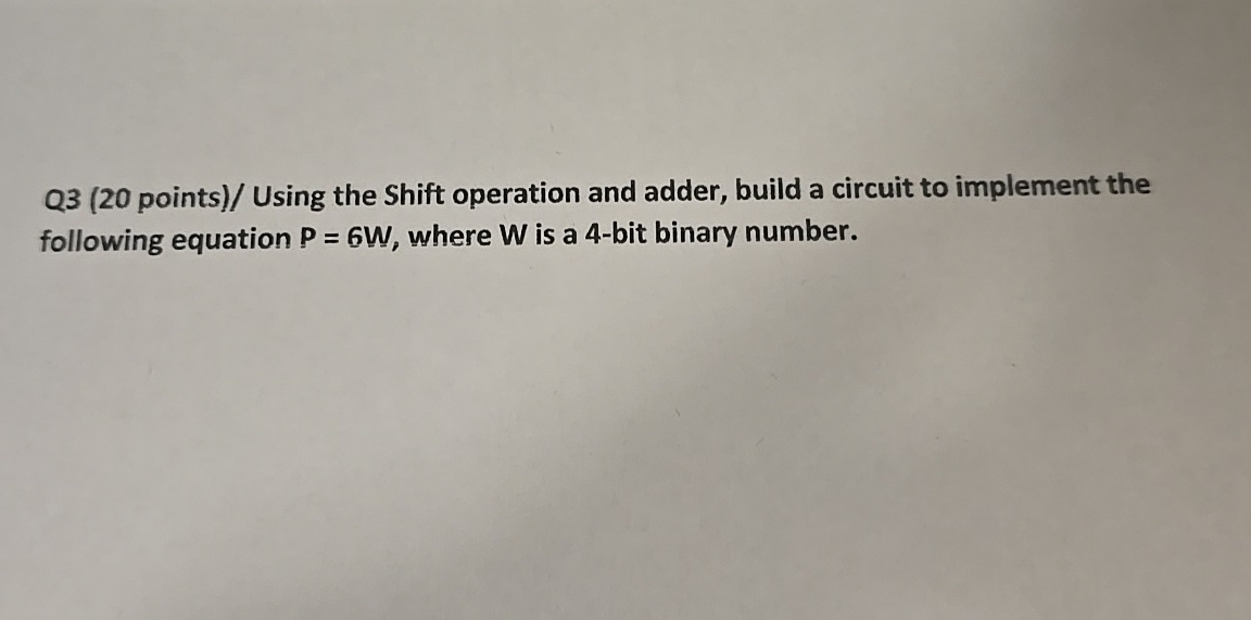 Solved Using the Shift operation and adder, build a circuit | Chegg.com