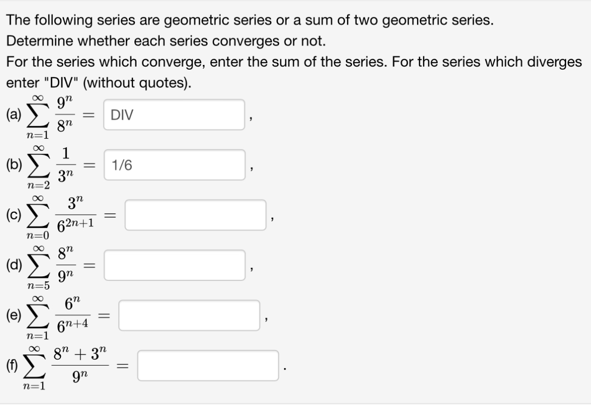 Solved The following series are geometric series or a sum of | Chegg.com