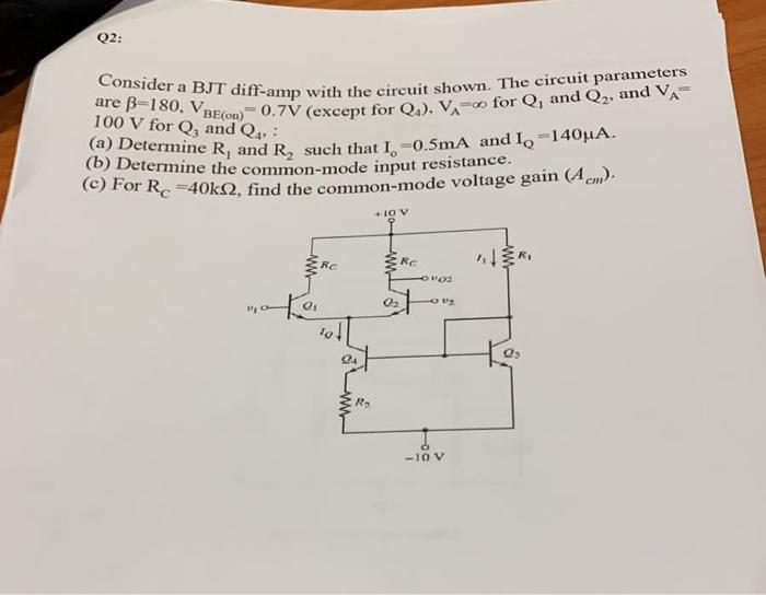 Solved Consider a BJT diff-amp with the circuit shown. The | Chegg.com
