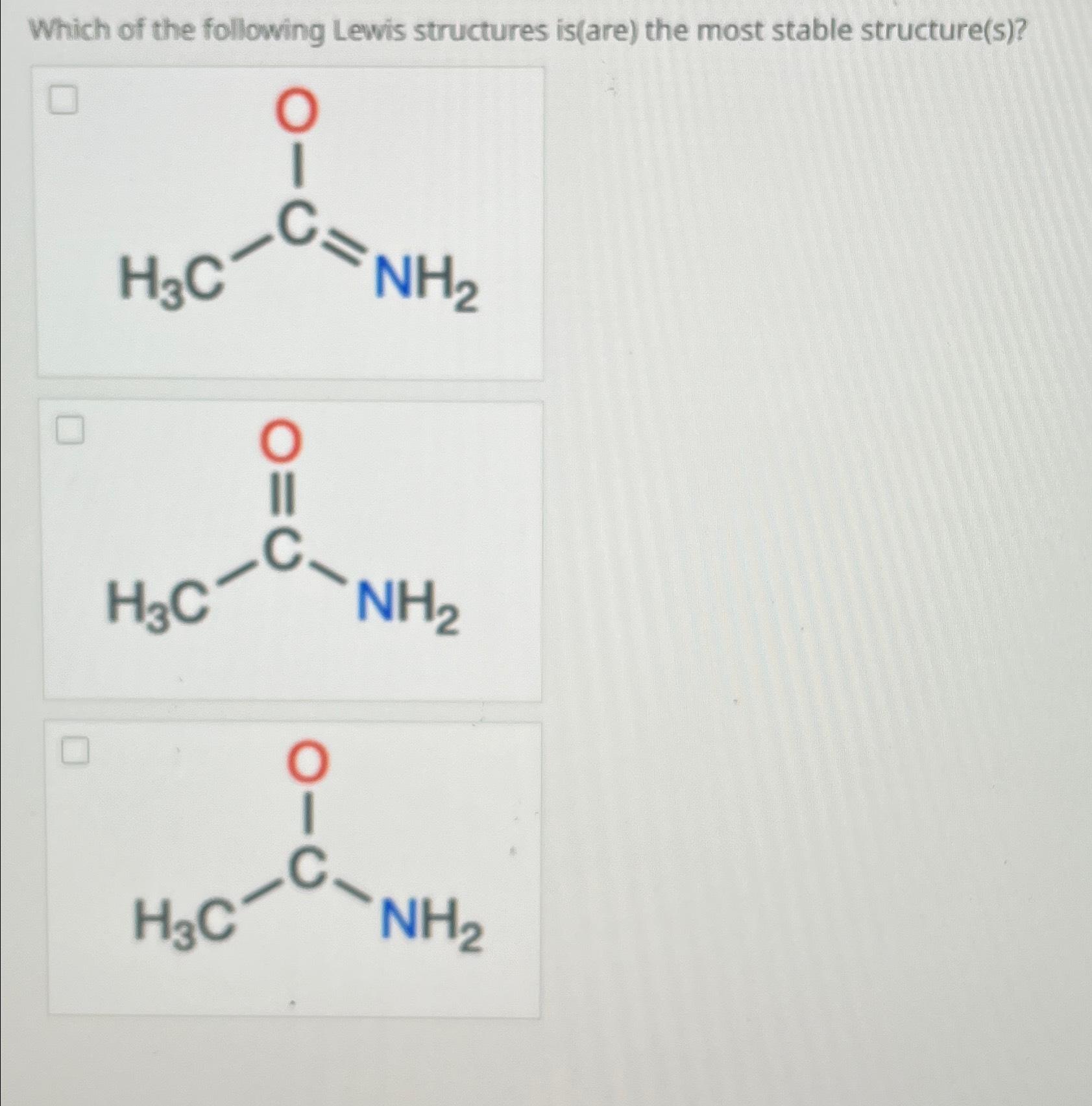 Solved Which of the following Lewis structures is(are) ﻿the | Chegg.com