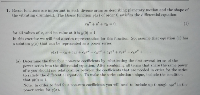 Solved 1. Bessel functions are important in such diverse | Chegg.com