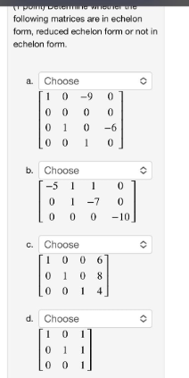 Solved following matrices are in echelonform, reduced | Chegg.com