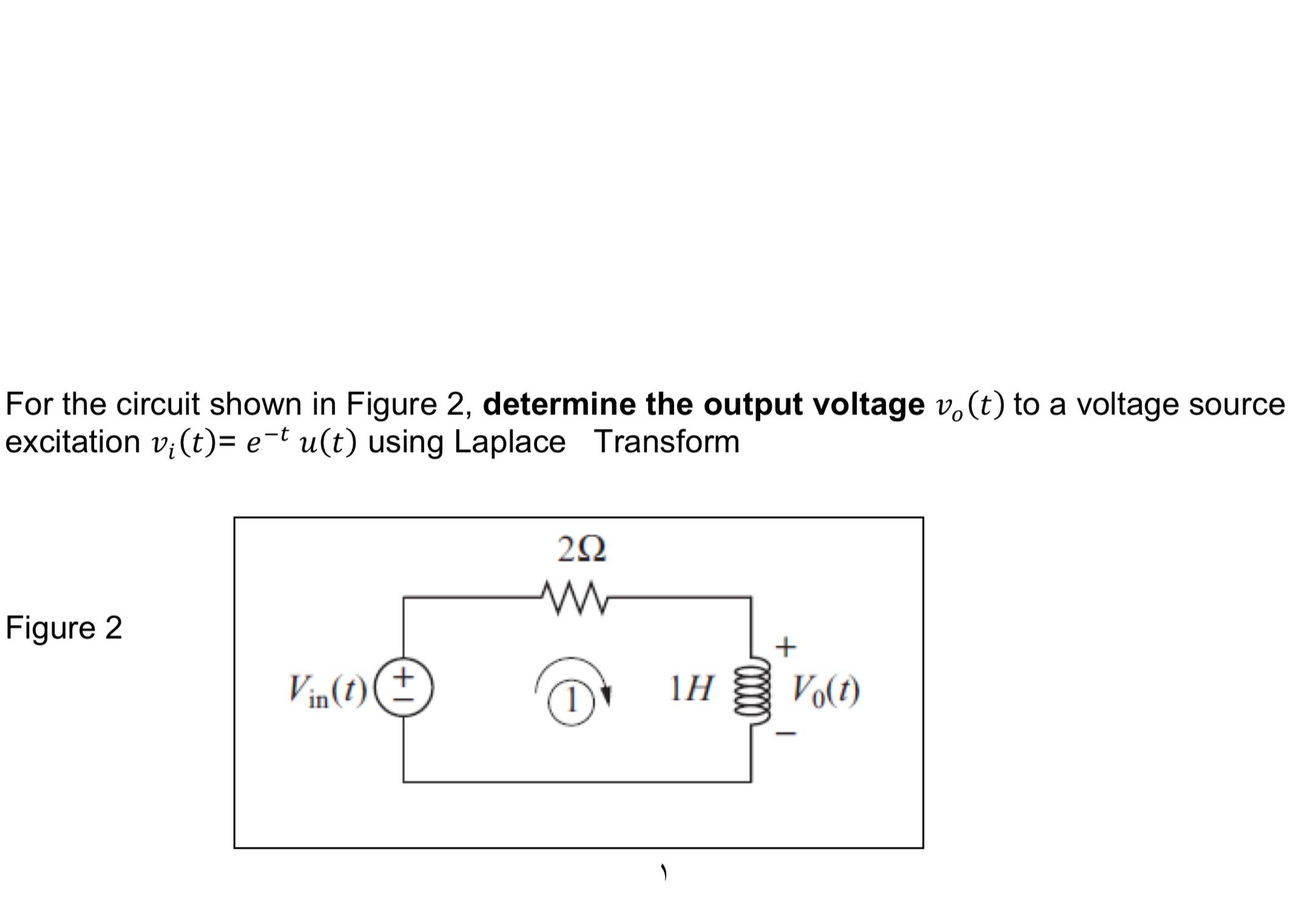 Solved For the circuit shown in Figure 2, ﻿determine the | Chegg.com
