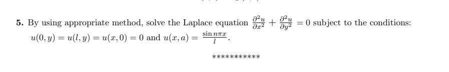 Solved 5. By using appropriate method, solve the Laplace | Chegg.com
