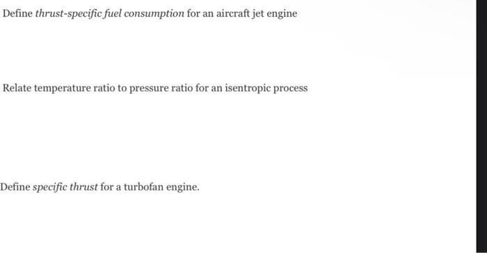 Solved Define thrust-specific fuel consumption for an | Chegg.com