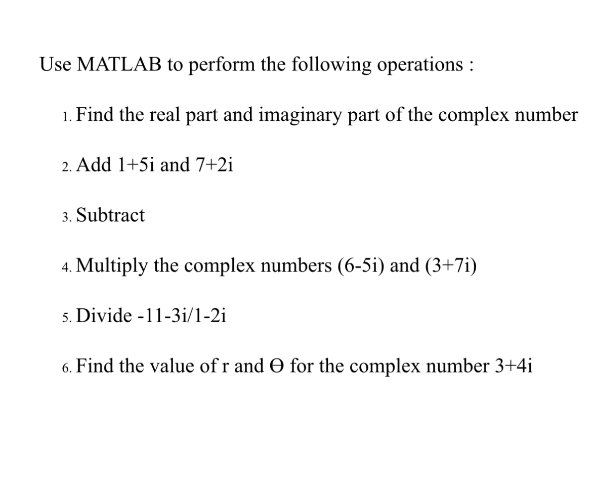 Solved Use Matlab To Perform The Following Operations Find