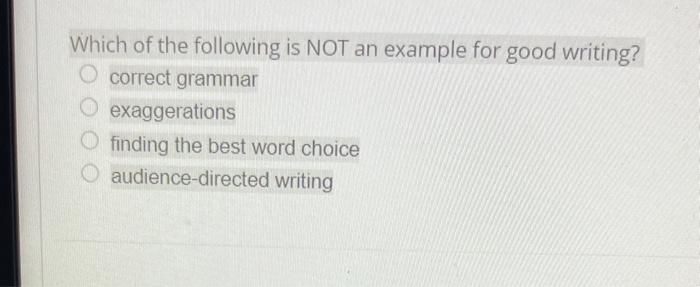 Which of the following is NOT an example for good | Chegg.com