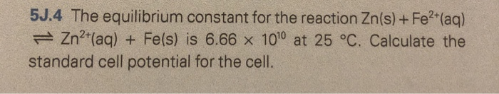 Solved 51.4 The net ionic cell reaction for the 'Bunsen | Chegg.com