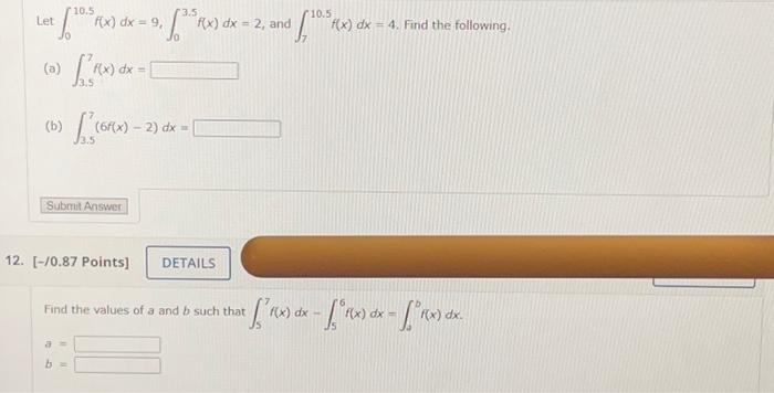 Solved Let 10.5 [10.5F(x (a) [{f(x) dx = 3.5 f(x) dx = 9, | Chegg.com