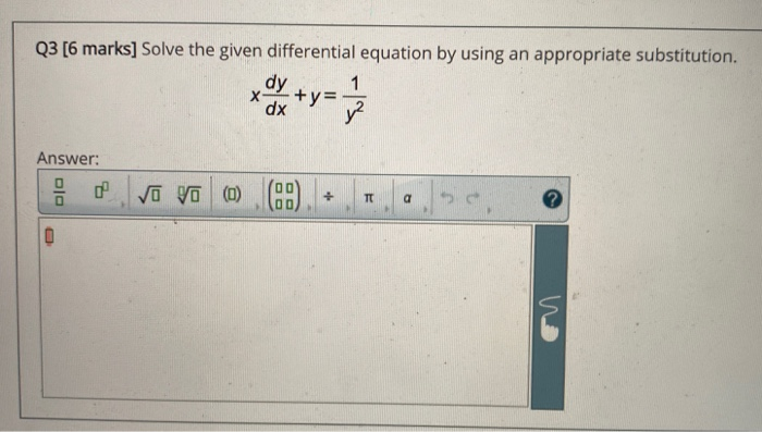 Solved Q3 [6 marks] Solve the given differential equation by | Chegg.com