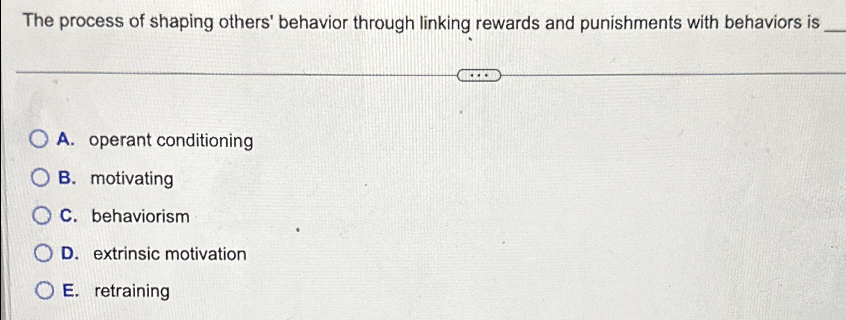 Solved The process of shaping others' behavior through | Chegg.com