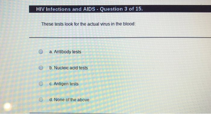 Solved HIV infections and AIDS - Question 1 of 15. These | Chegg.com