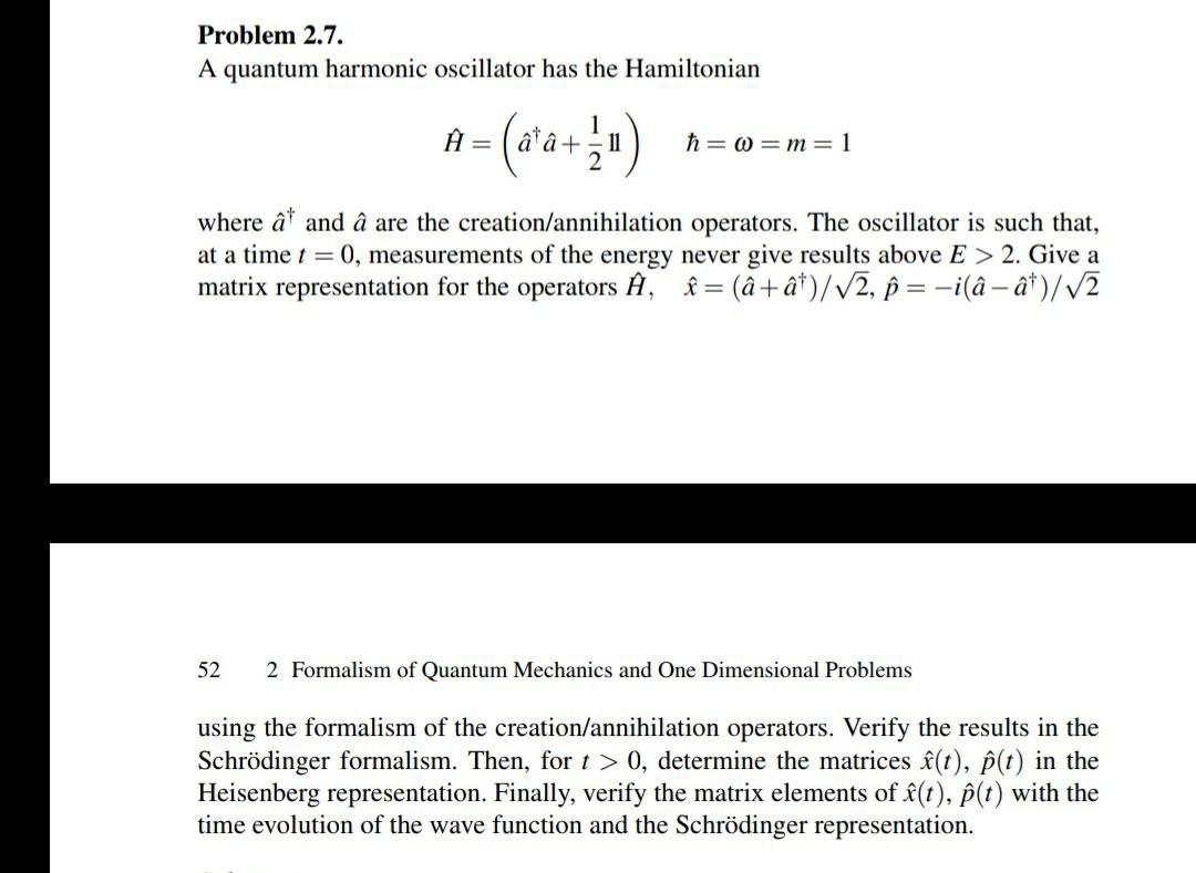 Solved Problem 2.7. A quantum harmonic oscillator has the | Chegg.com