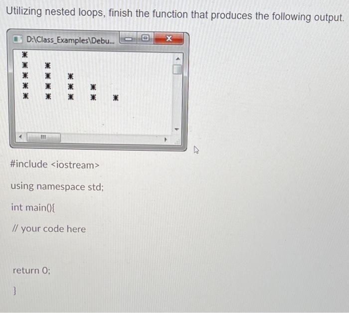 Solved Utilizing nested loops, finish the function that | Chegg.com