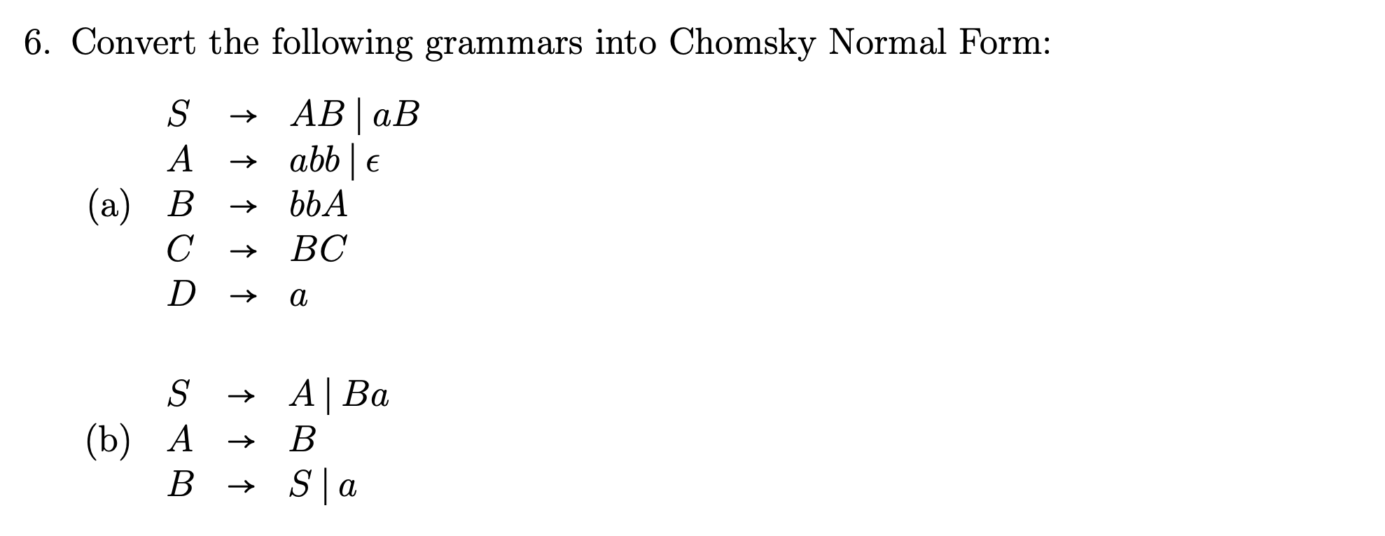 Solved Convert the following grammars into Chomsky Normal | Chegg.com