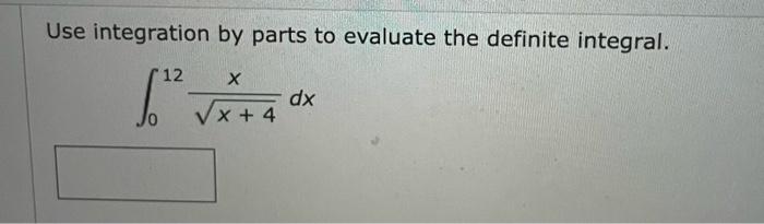 Solved Identify u and dv for finding the integral using | Chegg.com