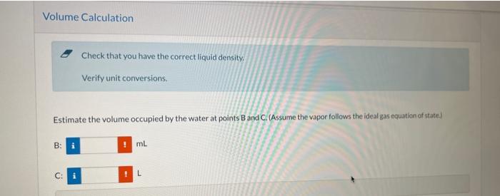 Solved A volume of 25ml of pure liquid water in a cylinder | Chegg.com