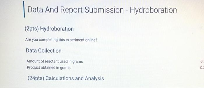 Solved Data And Report Submission - Hydroboration (2pts) | Chegg.com