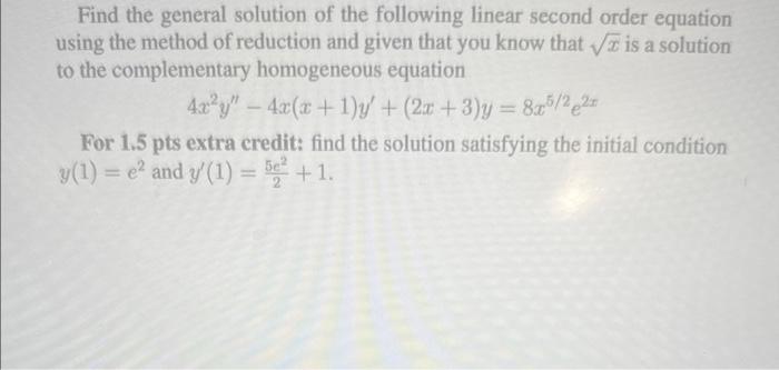 Solved Find the general solution of the following linear | Chegg.com
