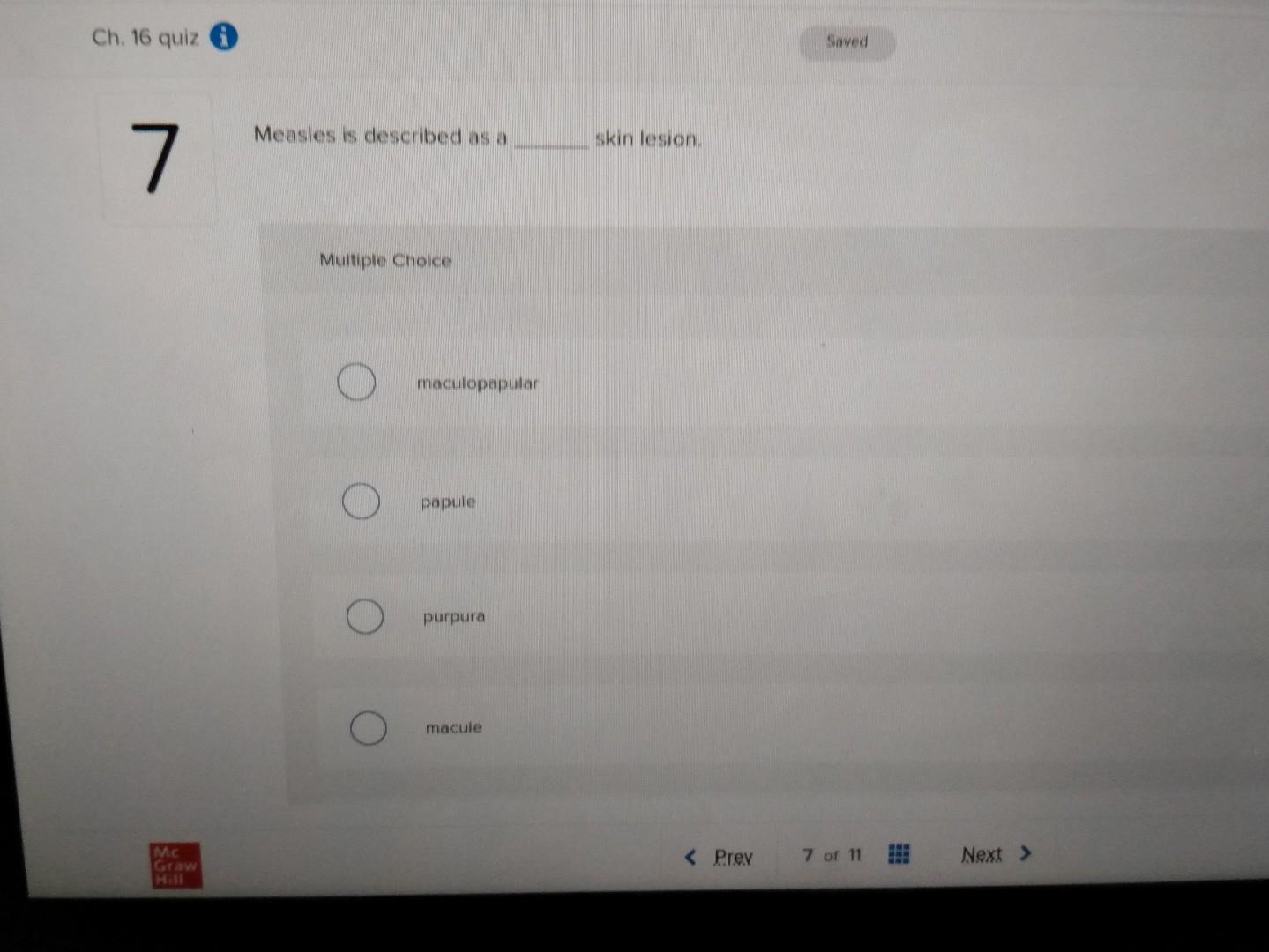 Solved Measles is described as a skin lesion. Multiple | Chegg.com